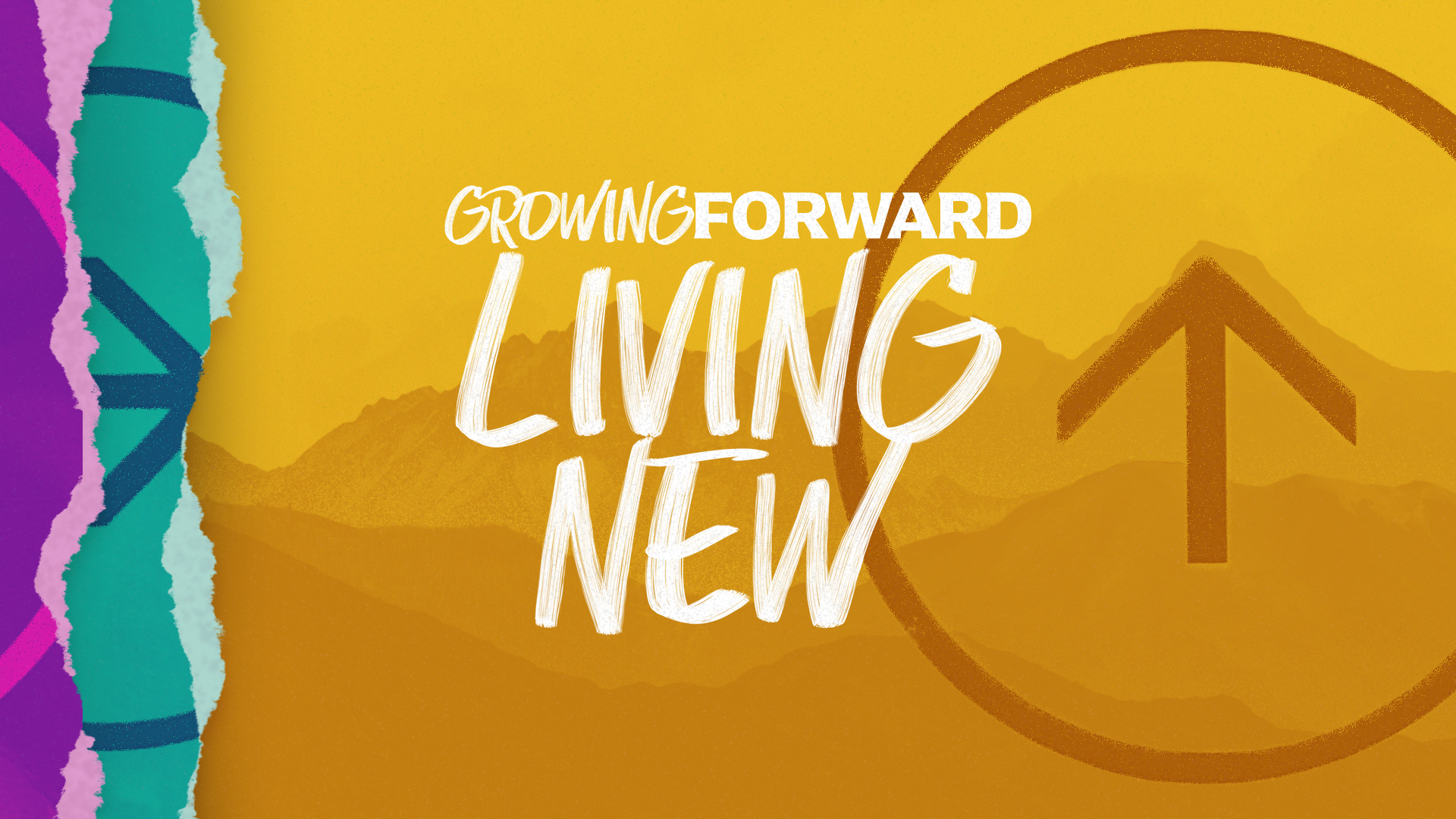 Final Sermon in Growing Forward; Living New Series - Radiant Bible ...